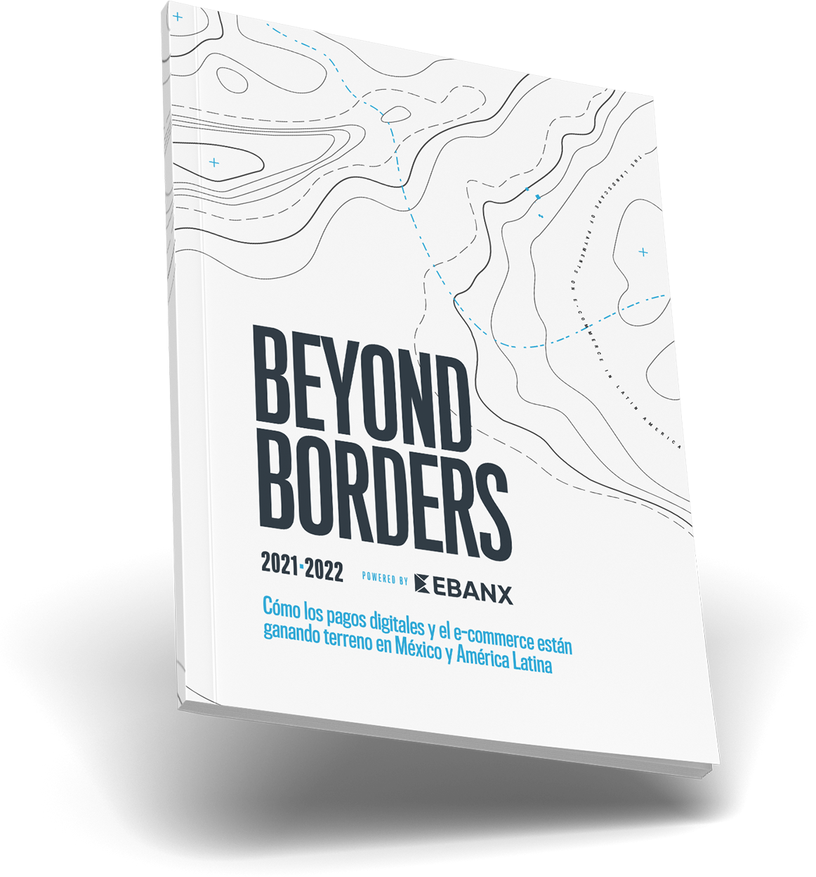 Beyond Borders 2021/2022: Pagos digitales en México y Latinoamérica